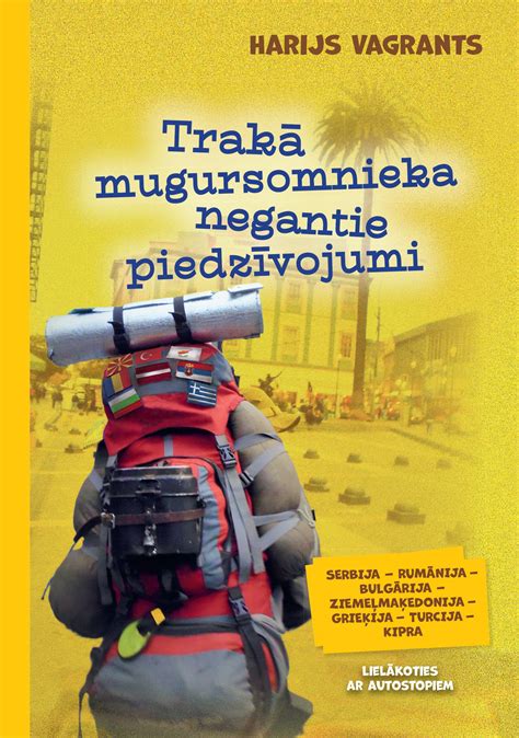 Trakā Mugursomnieka Negantie Piedzīvojumi
