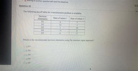 solved the following payoff table for a maximization problem
