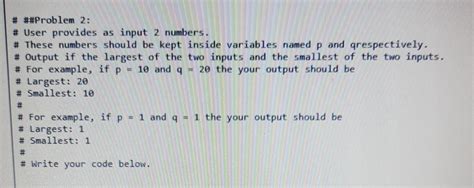 Solved Problem 2 User Provides As Input 2 Numbers