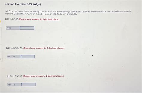 solved section exercise 5 22 algo let c ﻿be the event that