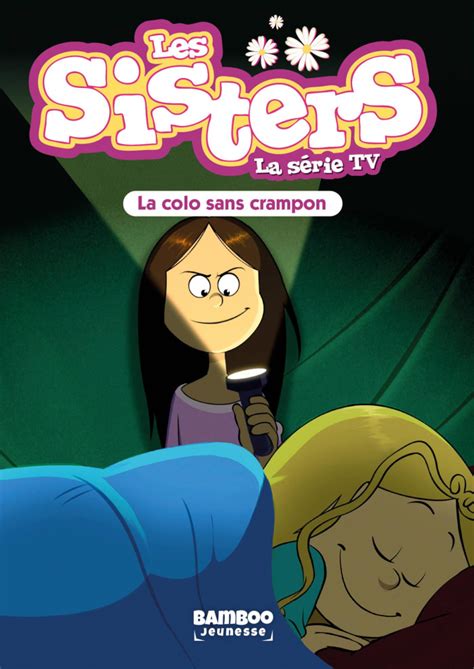 Le Roman Les Sisters Poche Tome 61 Série Tv