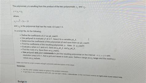 Solved The Polynomial Y Is Resulting From The Product Of The Chegg