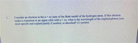 Solved Consider An Electron In The N Xx State Of The Bohr
