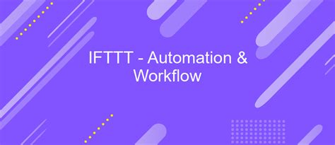 Ifttt Automation And Workflow Apix Drive Ifttt Automation And Workflow Apix Drive