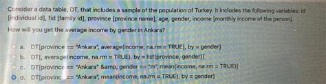 Solved Consider A Data Table Dt That Includes A Sample Of