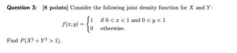 solved question 3 [8 points] consider the following joint
