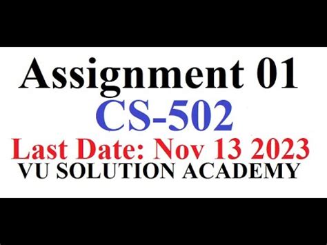CS502 Assignment 1 Fall 2023 Idea Solution by VU SOLUTION ACADEMY - YouTube