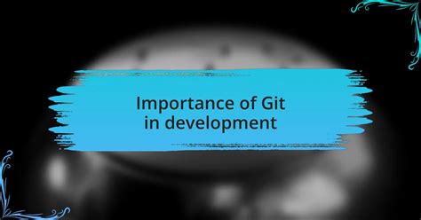 My Journey Learning Git Commands •