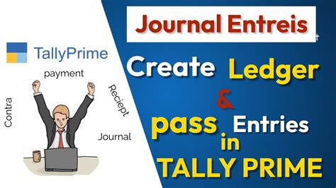 how to create ledger in tally prime || journal entries in tally prime ...
