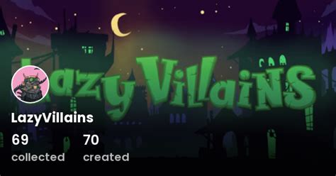 Lazyvillains Profile Opensea