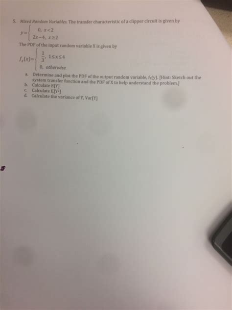 Solved 5 Mixed Random Variables The Transfer Characteristic