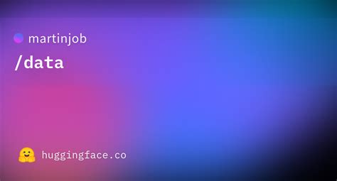 martinjob data · datasets at hugging face