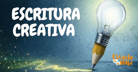 Escritura Creativa Y Su Importancia En El Desarrollo Cognitivo