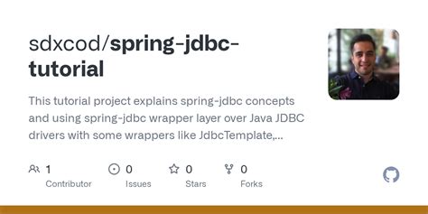 Github Sdxcodspring Jdbc Tutorial This Tutorial Project Explains Spring Jdbc Concepts And