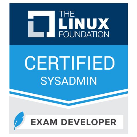 Exam Developer Linux Foundation Certified System Administrator Credly