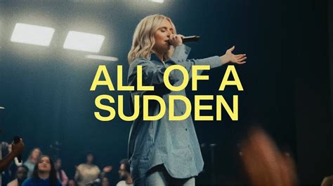 When All Of A Sudden I Hear This