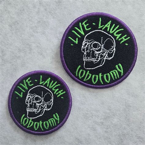 Live Laugh Lobotomy Embroidered Patch Pursued By A Bear Sewing