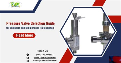 Pressure Valve Selection Guide For Engineers And Maintenance Professionals
