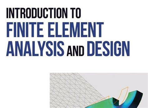 Book Of The Week Introduction To Finite Element Analysis And Design