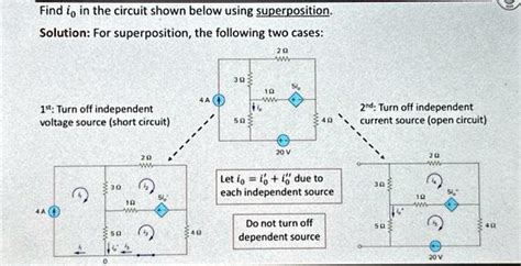 Find Io In The Circuit Shown Below Using Superposition Solution For Superposition The Following