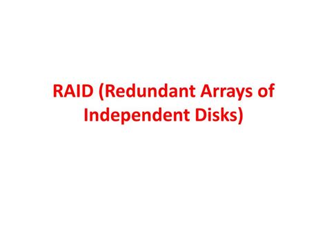 PPT RAID Redundant Arrays Of Independent Disks PowerPoint Presentation ID