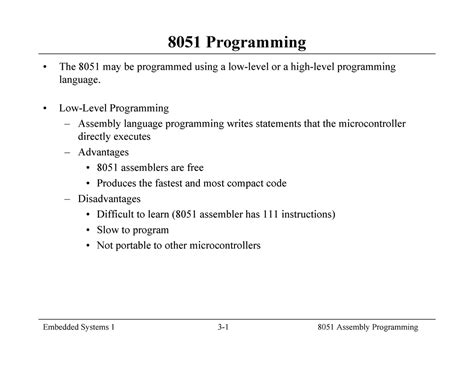 8051 Assembly Programming 8051 Programming The 8051 May Be Programmed Using A Low Level Or A