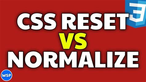 Css Reset Vs Normalize Complete Guide Webstylepress