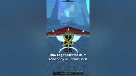 How To Get Past The Calm Zone Obby In Roblox Fisch Guide Fisch Roblox