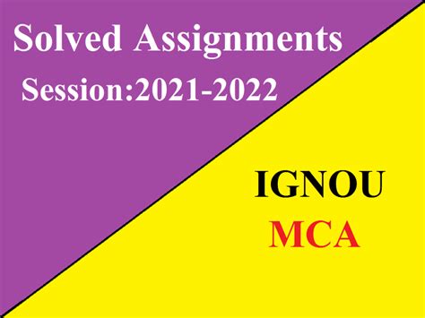 Ignou Mca Solved Assignments 2021 2022 Solution