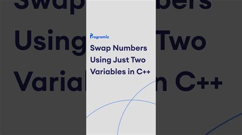 Swap Numbers Using Just Two Variables In C Shorts Youtube