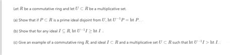 Solved Let R ﻿be a commutative ring and let UsubR be a | Chegg.com