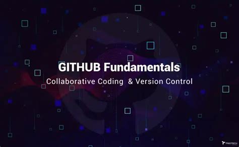 Github Fundamentals Collaborative Coding And Version Control