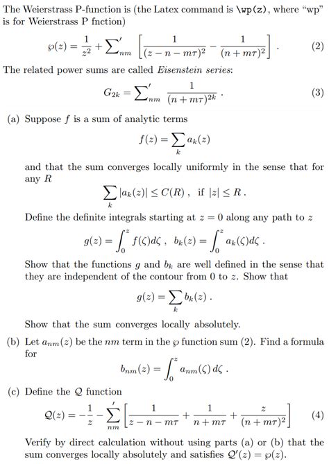 Solved The Weierstrass P Function Is The Latex Command Is Chegg Com