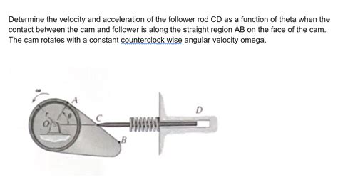 solved determine the velocity and acceleration of the