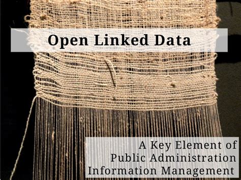 Open Linked Data As Part Of A Government Enterprise Architecture