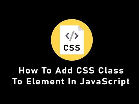 How To Add CSS Class To Element Dynamically In JavaScript YouTube