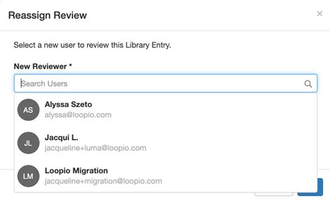 How Do I Reassign A Library Review To Another User Loopio Help Center