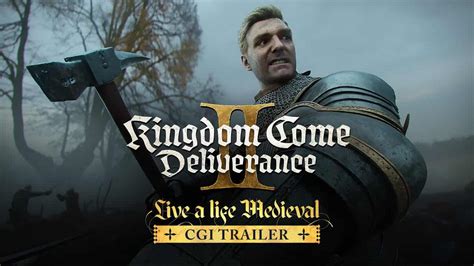 Kingdom Come Deliverance Ii Cgi Trailer Released Gamers Heroes