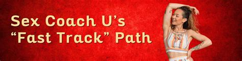 Sex Coach U Certification “fast Track” Path Sex Coach U