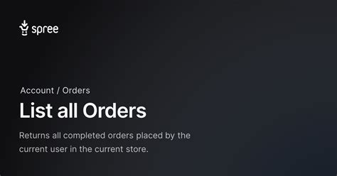 list all orders spree commerce documentation