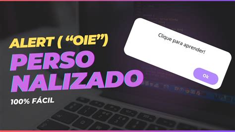 Passo A Passo Como Criar Um Alert Personalizado Usando Html Css E Javascript Fácil Cca