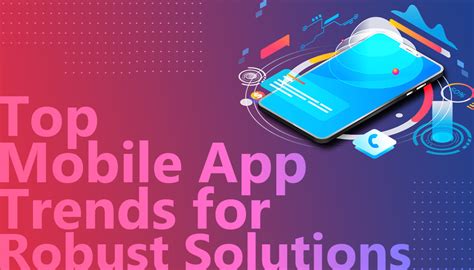 Best Technologies To Use For Robust Mobile App Development