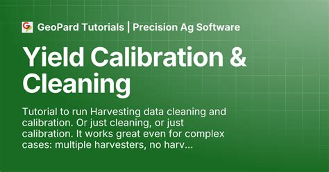Yield Calibration And Cleaning Geopard Tutorials Precision Ag Software
