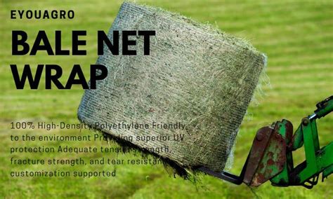 Bale Net Wrap A Comprehensive Guide 2023 Eyouagro