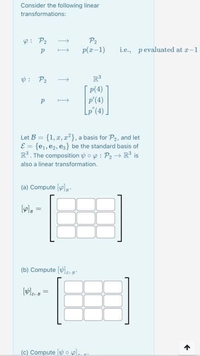 solved consider the following linear transformations