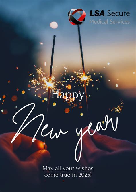 Everyone At Lsa Secure Medical Services Wishes You A Very Happy New Year May 2025 Bring You Joy