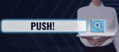 Conceptual Caption Push Business Overview Move Forward By Using Force