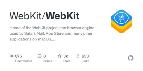 Webkitwebkit Home Of The Webkit Project The Browser Engine Used By