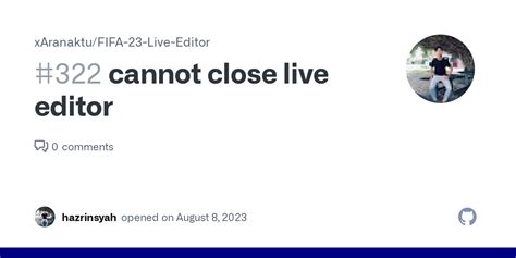 cannot close live editor · issue 322 · xaranaktu fifa 23 live editor