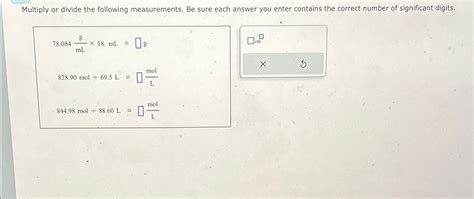 Solved Multiply Or Divide The Following Measurements Be Chegg Com